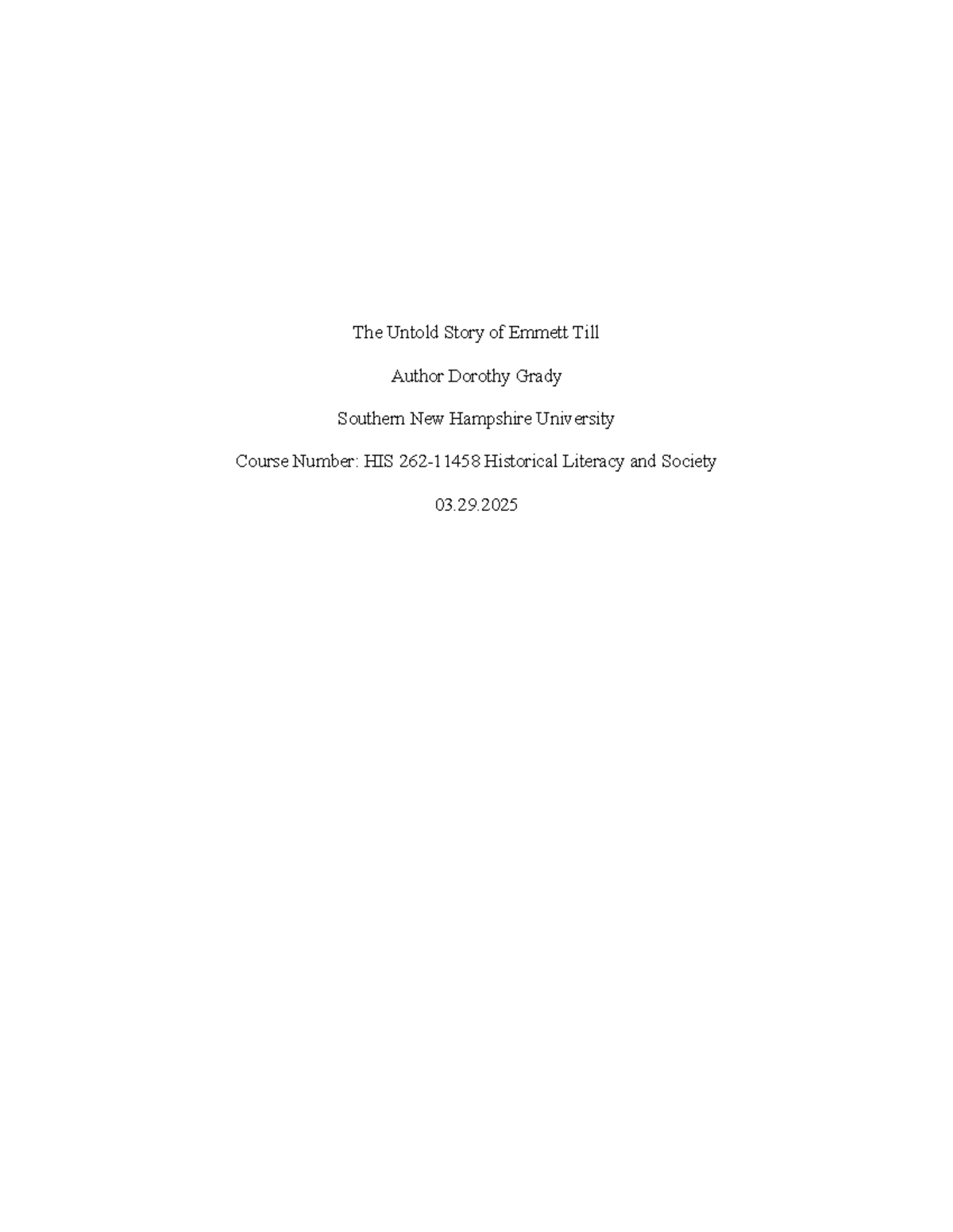 Module 4 The Untold Story of Emmett Till Paper 03 - The Untold Story of ...