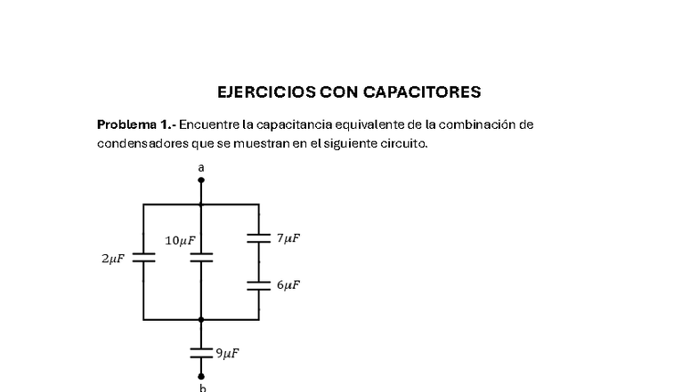 Ejercicios Resueltos de Capacitores - EJERCICIOS CON CAPACITORES - Studocu