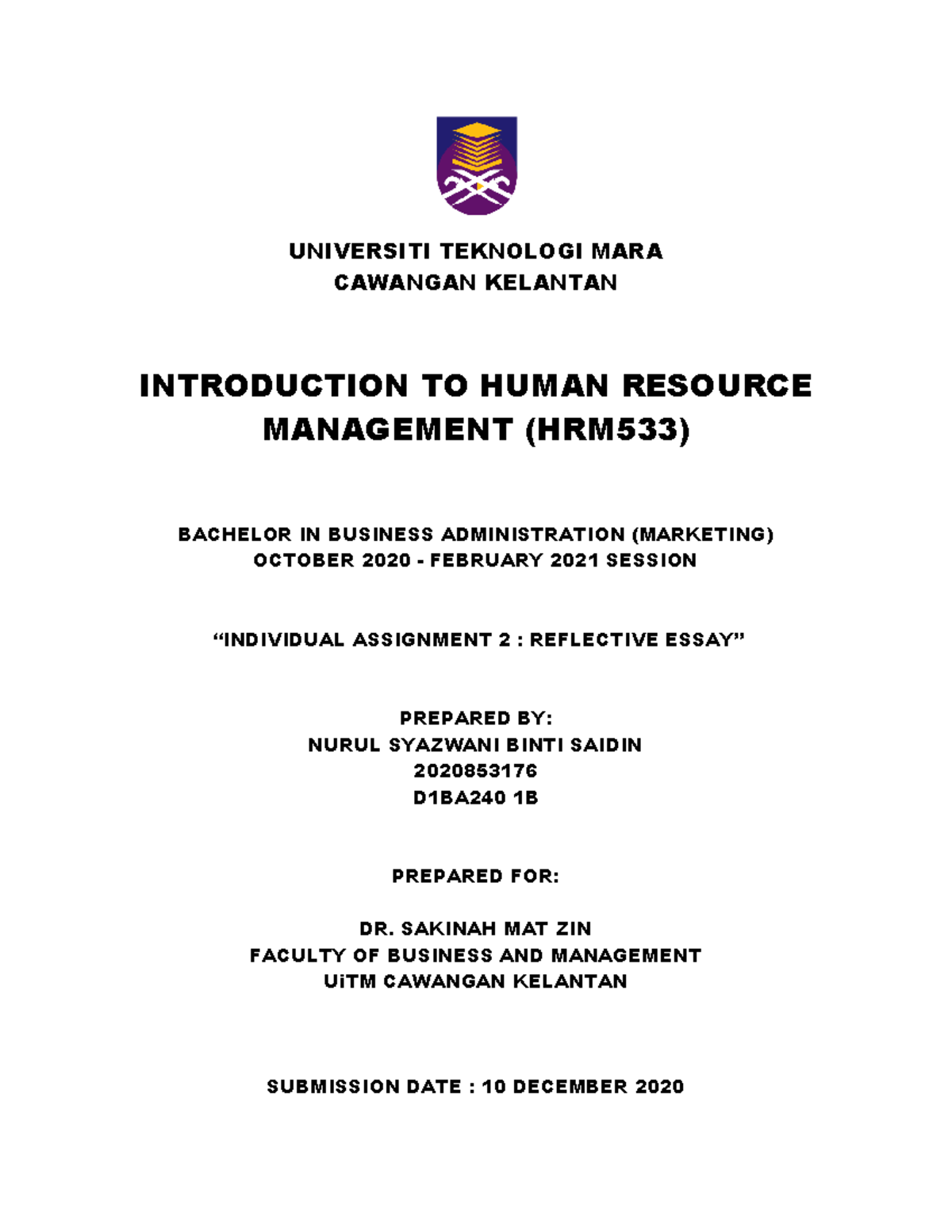 Individual Assignment 2 Reflection Essay - UNIVERSITI TEKNOLOGI MARA ...