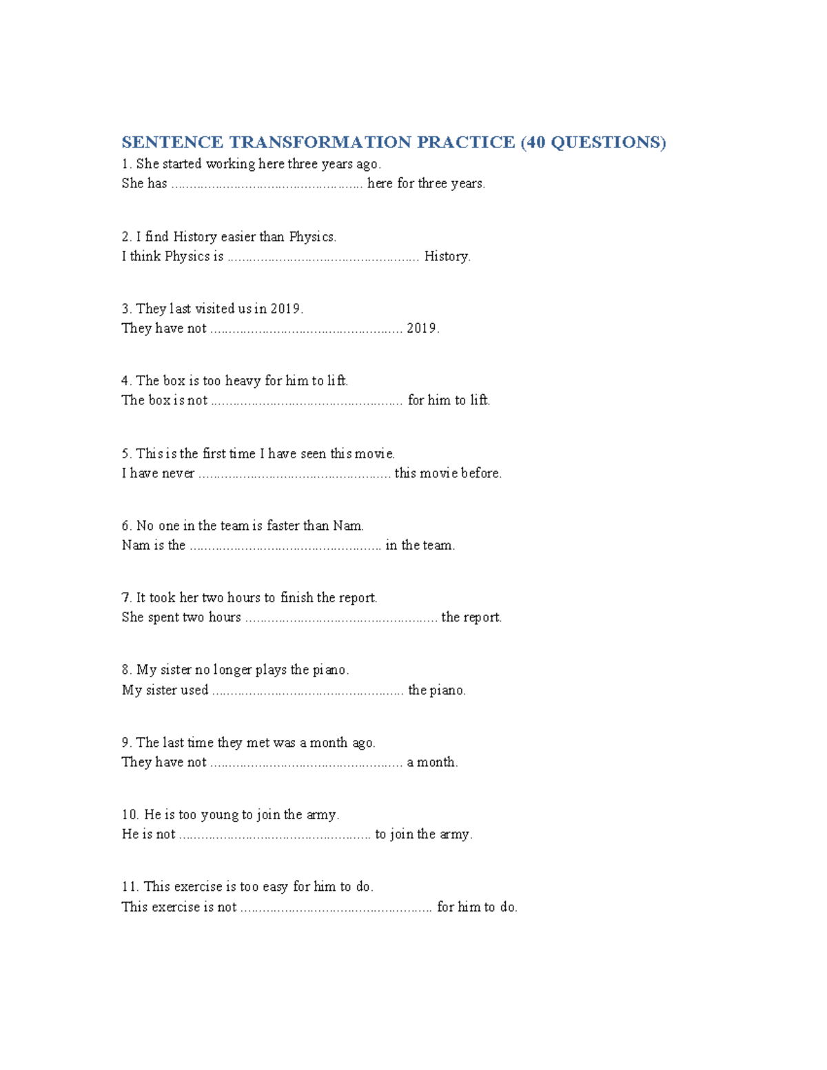 SENTENCE TRANSFORMATION PRACTICE (40 Qs) for English Class - Studocu