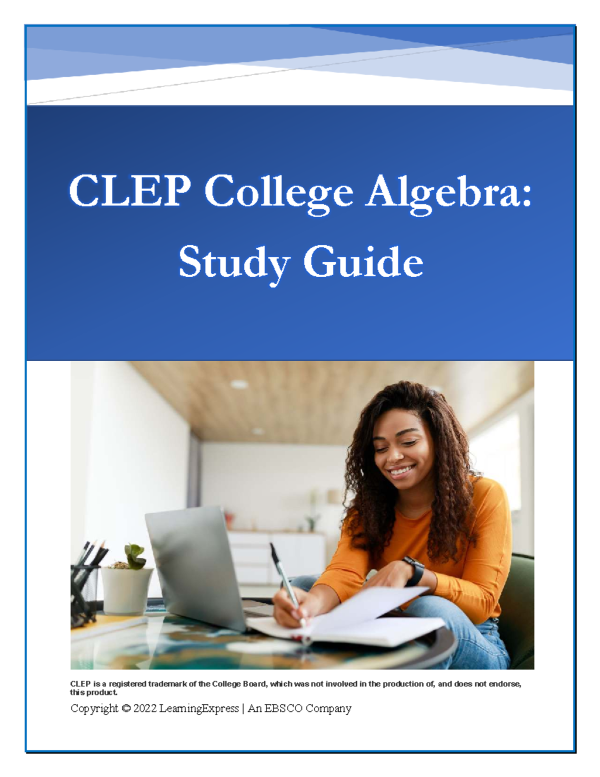 CLEP College Algebra: Comprehensive Study Guide for Exam Prep - Studocu