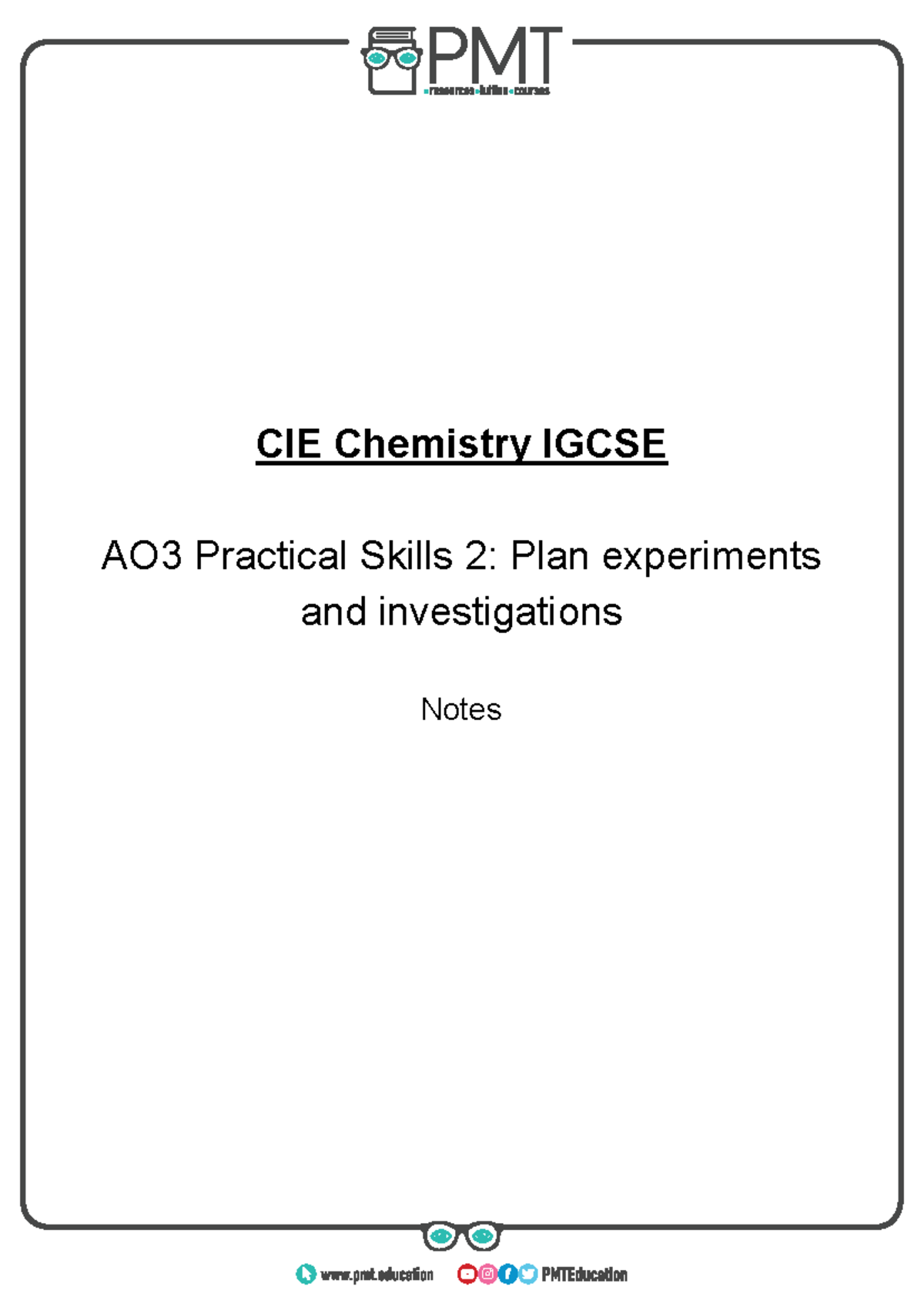 CIE Chemistry IGCSE: Practical Skills 2 - Experiment Planning Notes ...