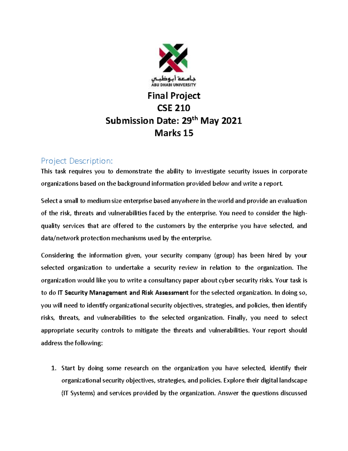 CSE 210 Final Project - Final Project CSE 210 Submission Date: 29 th ...