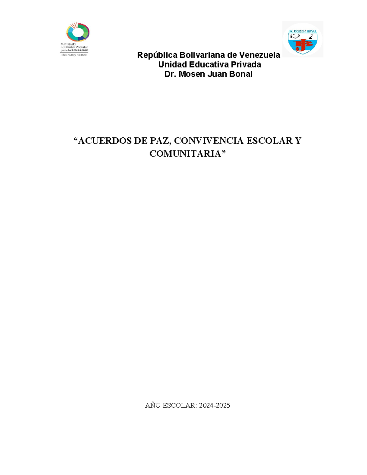 Acuerdos de Convivencia Escolar 2019-2021 - U.E.P. Dr. Mosen Juan Bonal ...