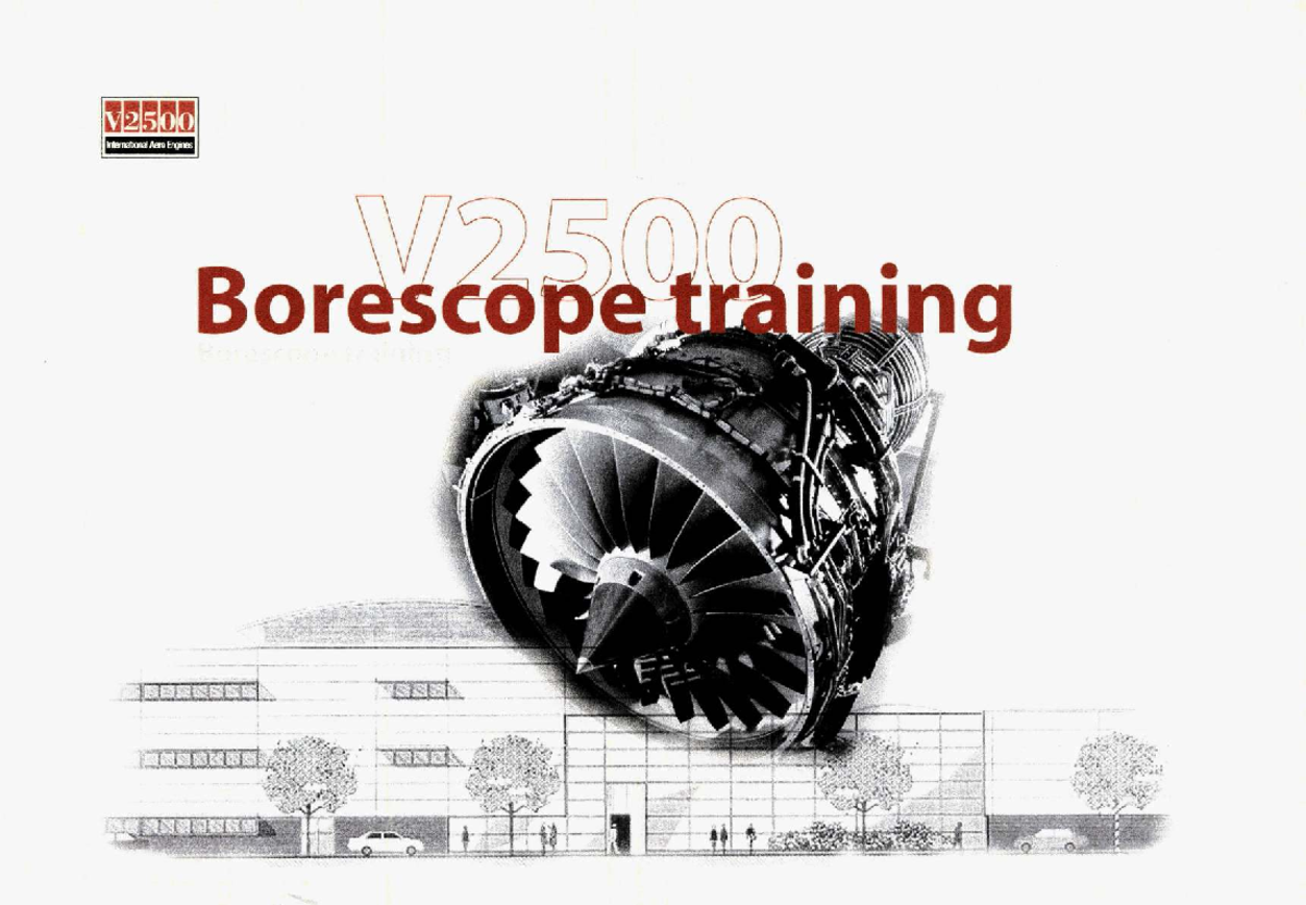 IAE V2500 Borescope Practices: Engine Maintenance & Mechanical Overview ...