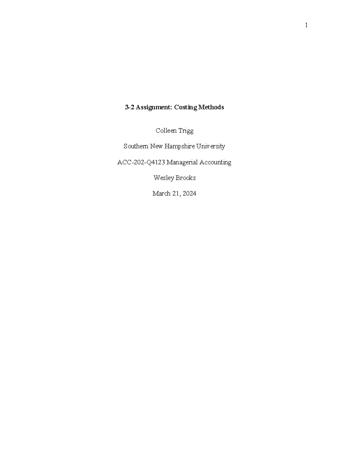Costing Methods - 3-2 Assignment: Costing Methods Colleen Trigg ...