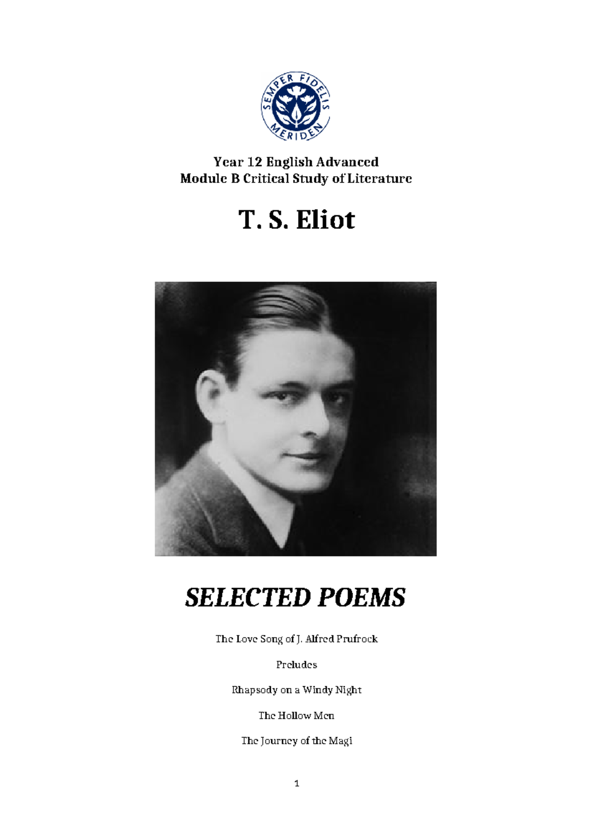 Year 12 English Adv: Module B Critical Study of T.S. Eliot's Selected ...