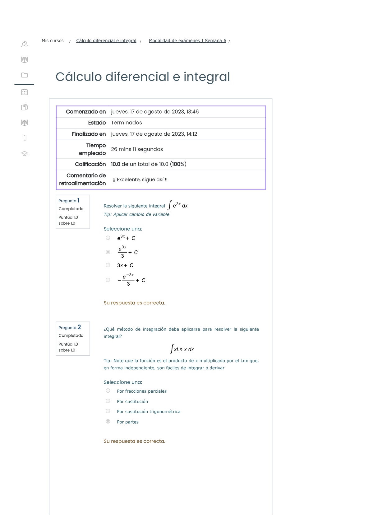Revisión del intento - Modalidad de exámenes Semana 6 en Cálculo diferencial e integral - Studocu