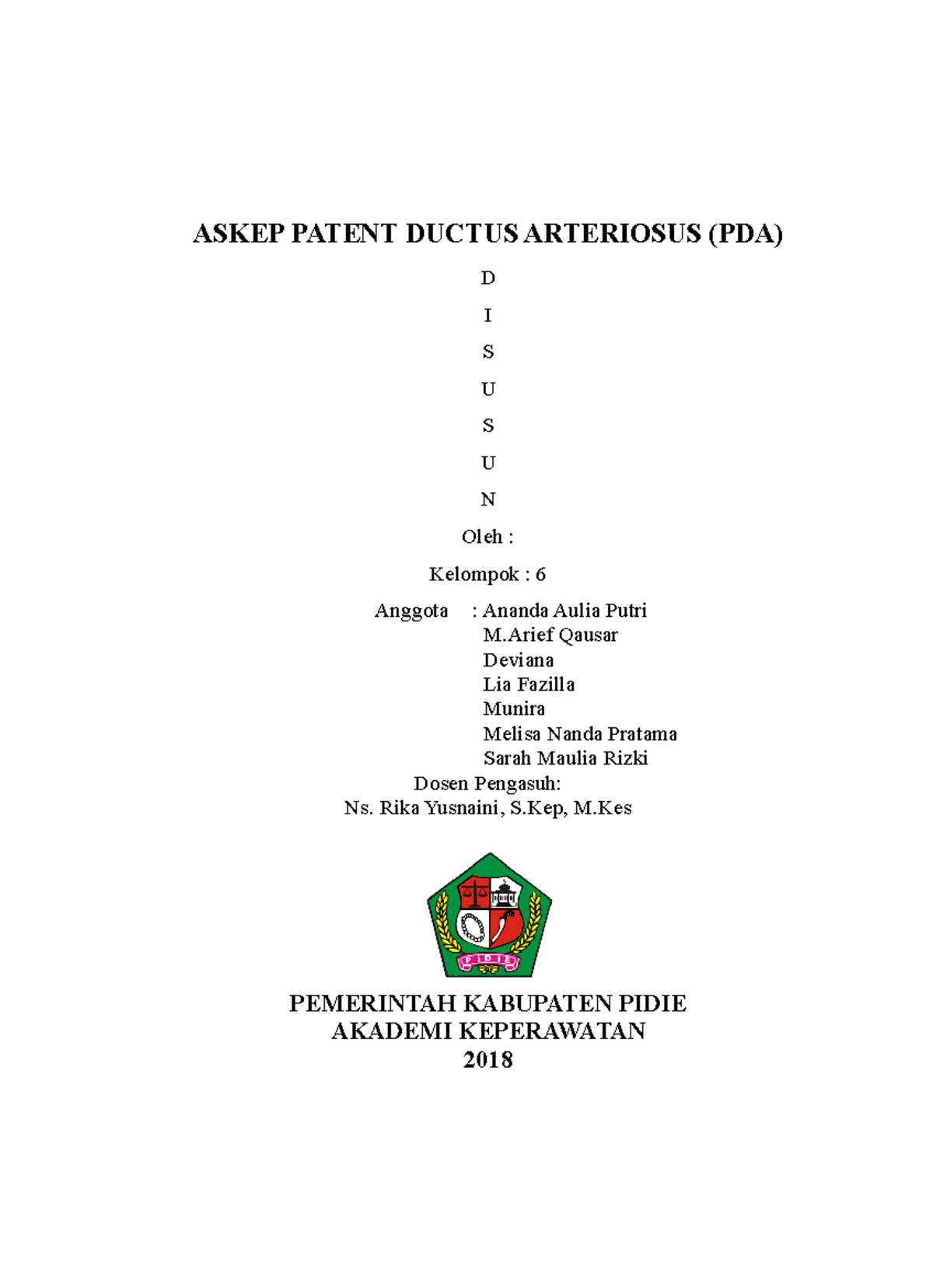 Askep Patent Ductus Arteriosus (PDA) Akper - ASKEP PATENT DUCTUS ARTERIOSUS (PDA) D I S U S U N ...
