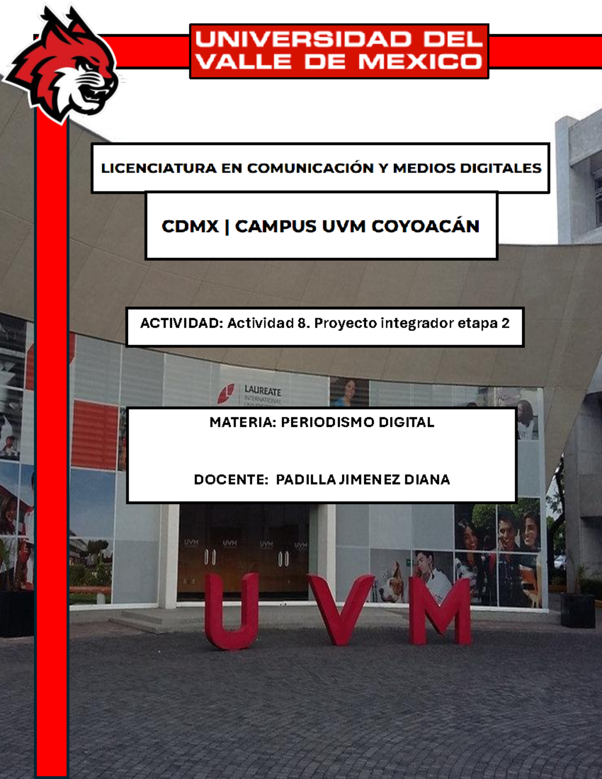 Actividad 8: Proyecto Integrador Etapa 2 - Periodismo Digital - Studocu