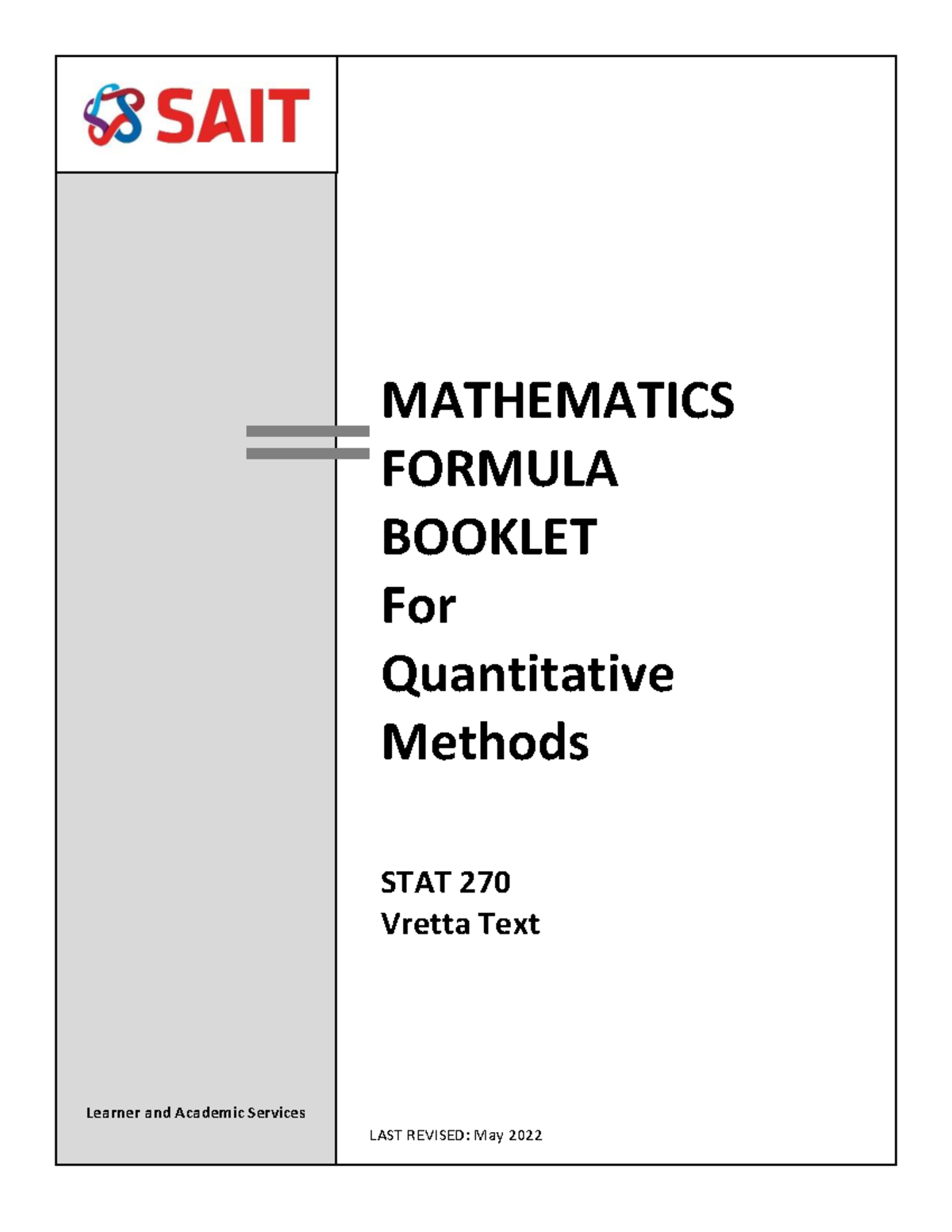 STAT 270 Formula Booklet Vretta May 2022 - MATHEMATICS FORMULA BOOKLET ...