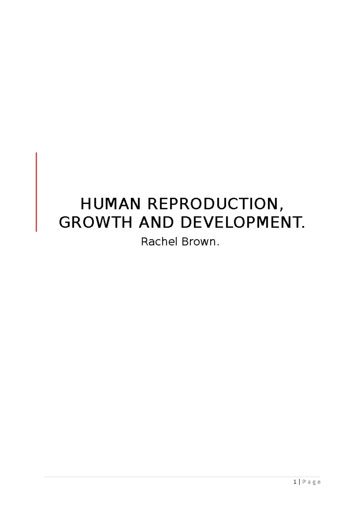 Unit 7 - Human Reproduction: A Comprehensive Overview of Reproductive ...