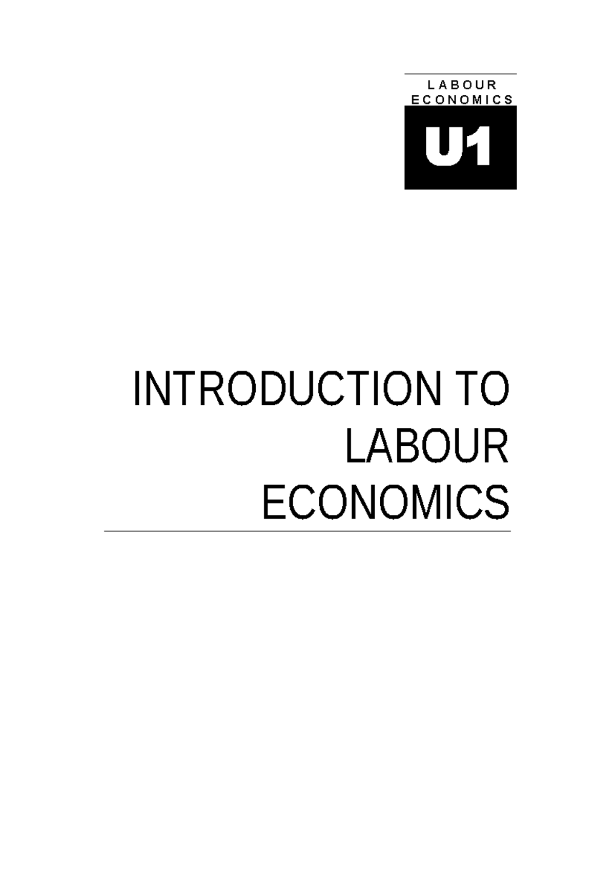 EC 311 Labour Economics Unit 1 - Final Notes Overview - Studocu