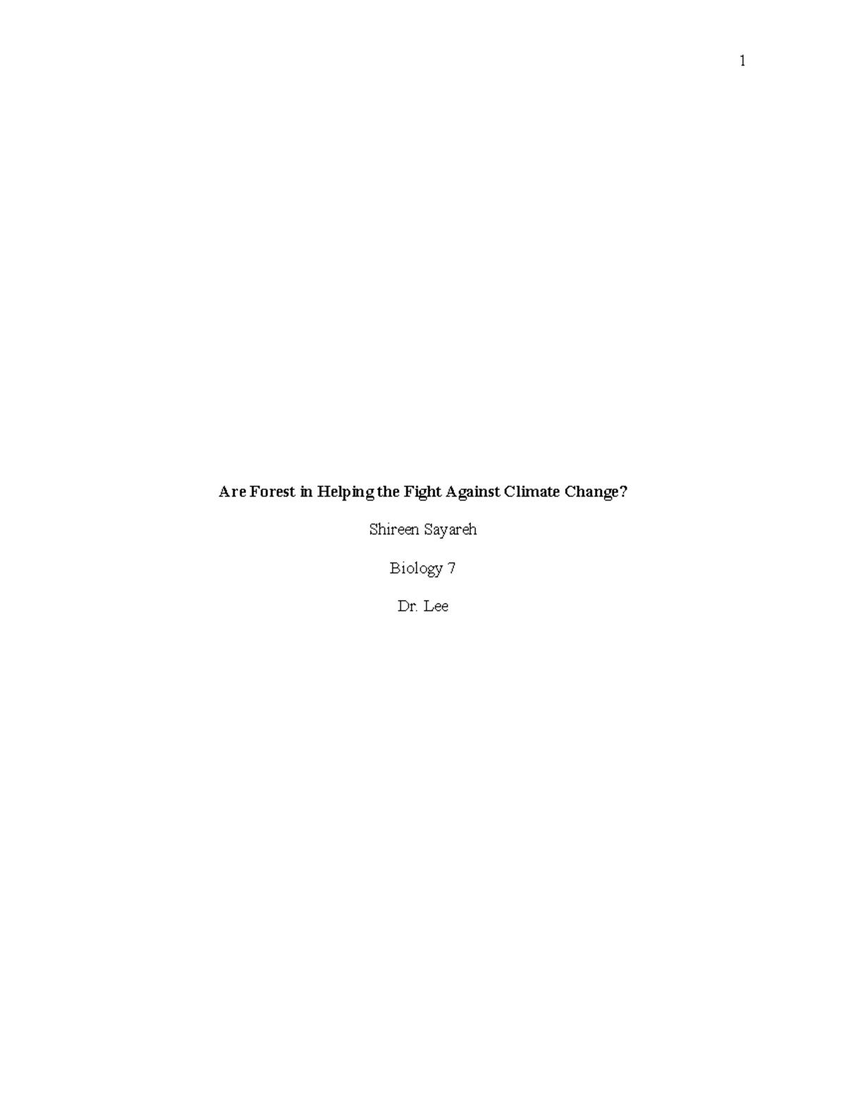 Research paper Bio 7 - Are Forest In Helping The Fight Against Climate ...