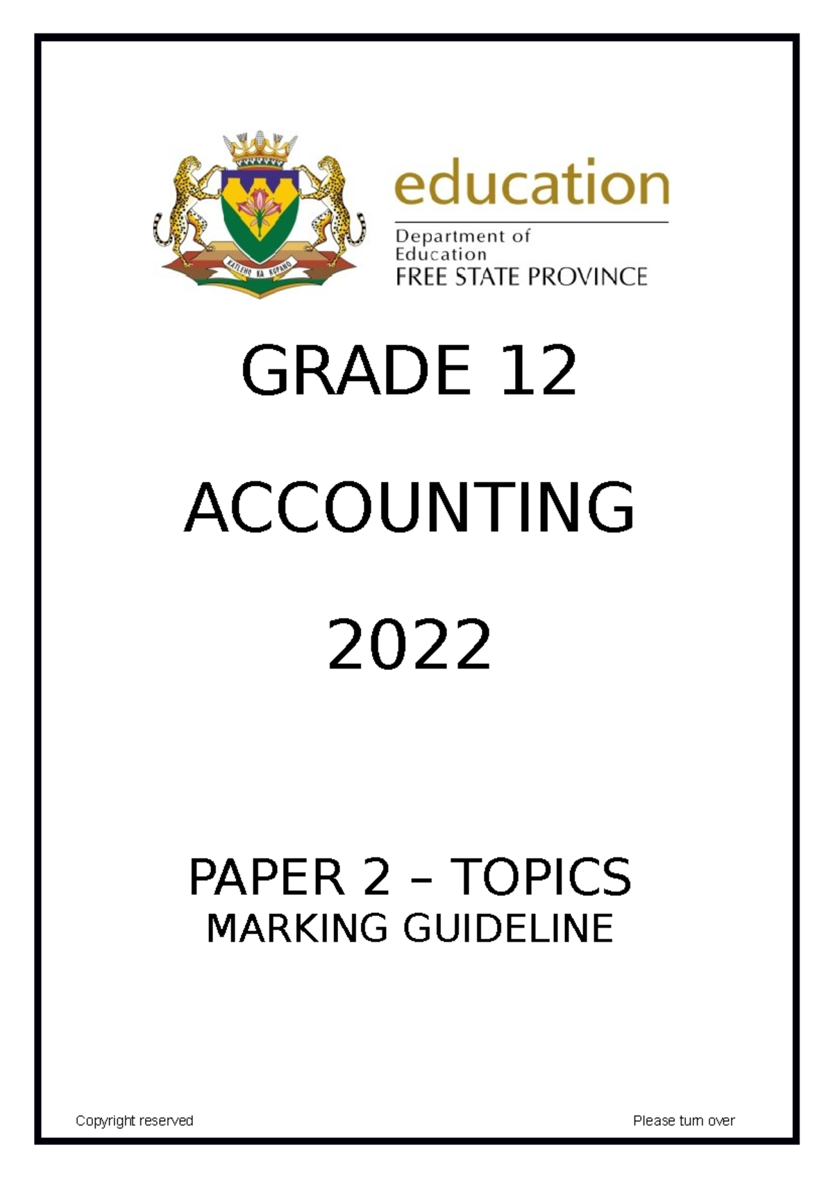 Grade 12 Accounting 2022 Paper 2 Topics & Marking Guidelines - Studocu
