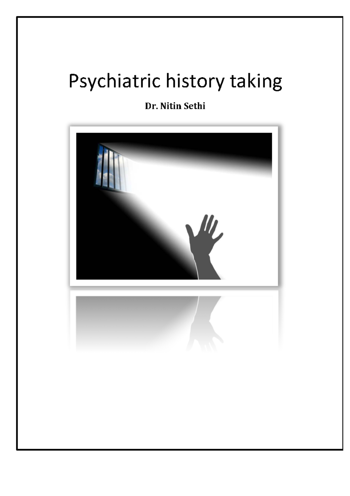 Psychiatric History Taking: Comprehensive Guide by Dr. Nitin Sethi ...