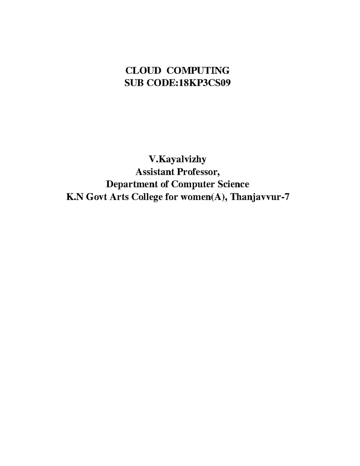 Cloud computing for BCA second year and msc final year. - CLOUD COMPUTING SUB CODE:18KP3CS V ...