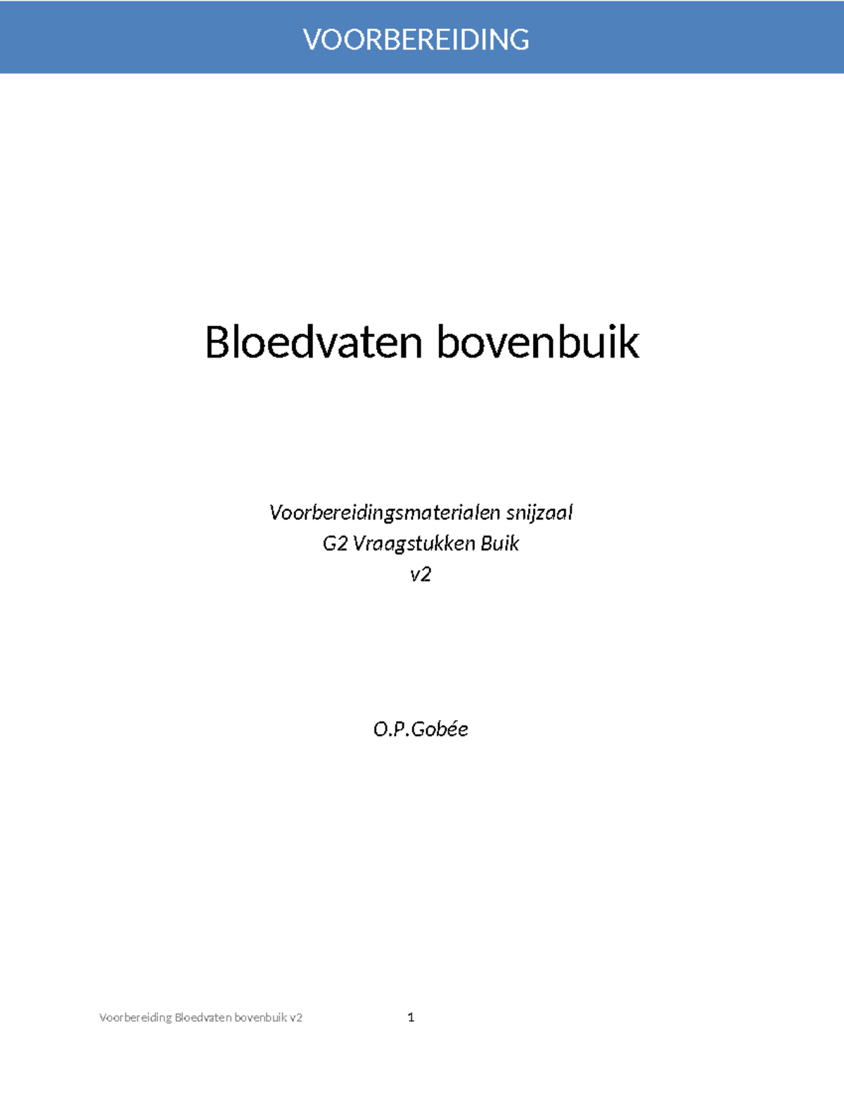 Practicum Voorbereiding: Bloedvaten Bovenbuik - G2VBu Leermateriaal ...