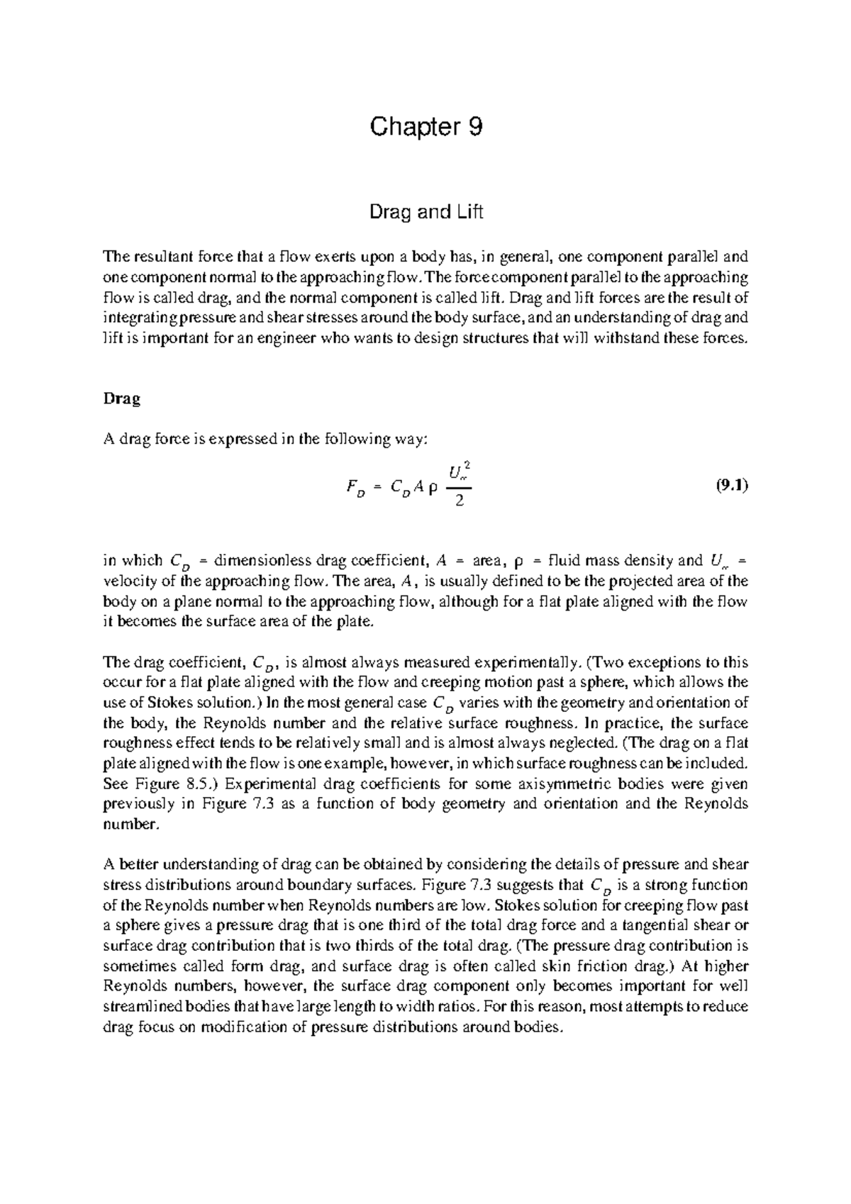 Fluid Mechanics Chapter 9 - FD CD A ' U 2 2 (9) Chapter 9 Drag and Lift ...