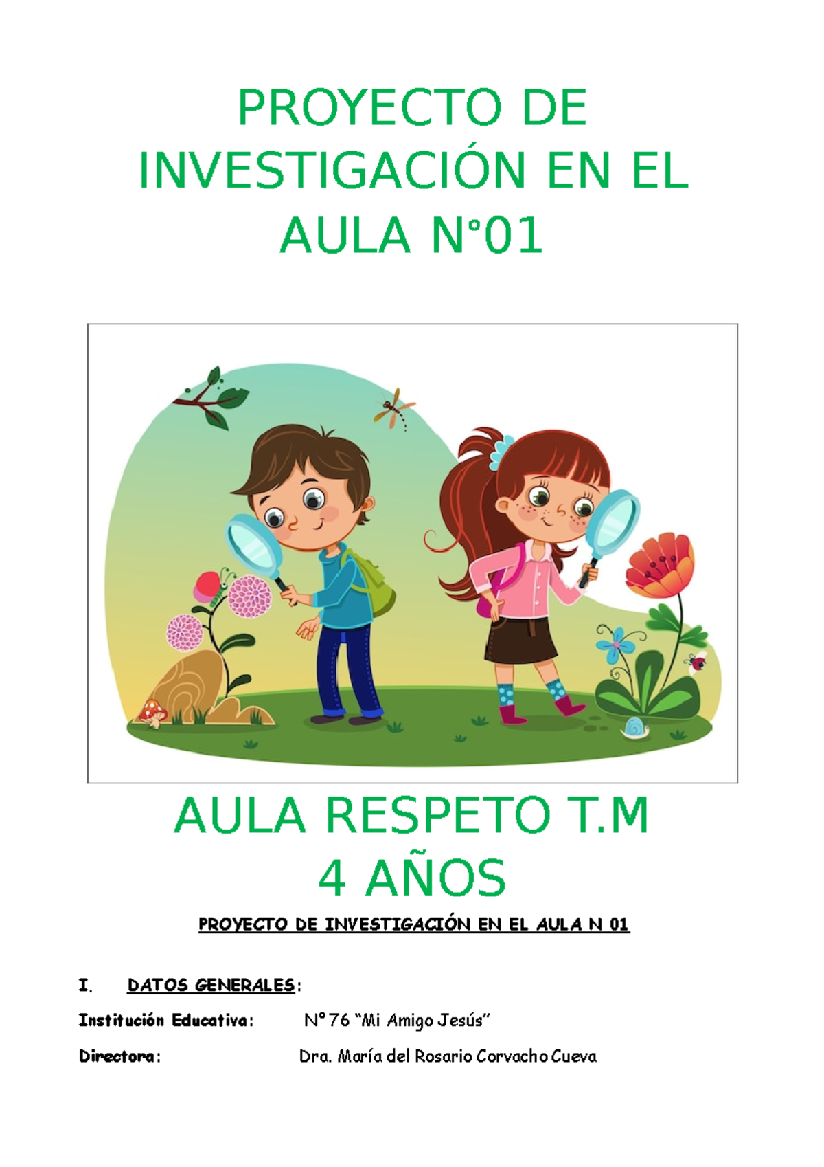 Proyecto de Investigación en el Aula N°1: Observaciones de Indagación ...
