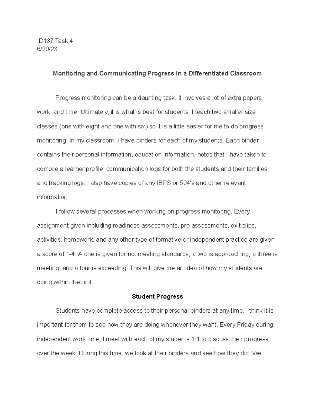 D187 Task 4 - This is a passed example of this task. - D187 Task 4 6/20 ...