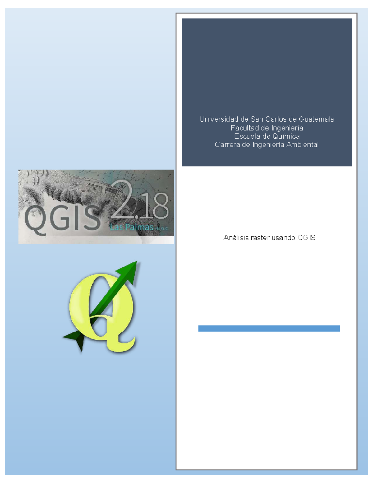 Análisis Raster en QGIS 2.18: Tutorial para Ingeniería Ambiental USAC ...