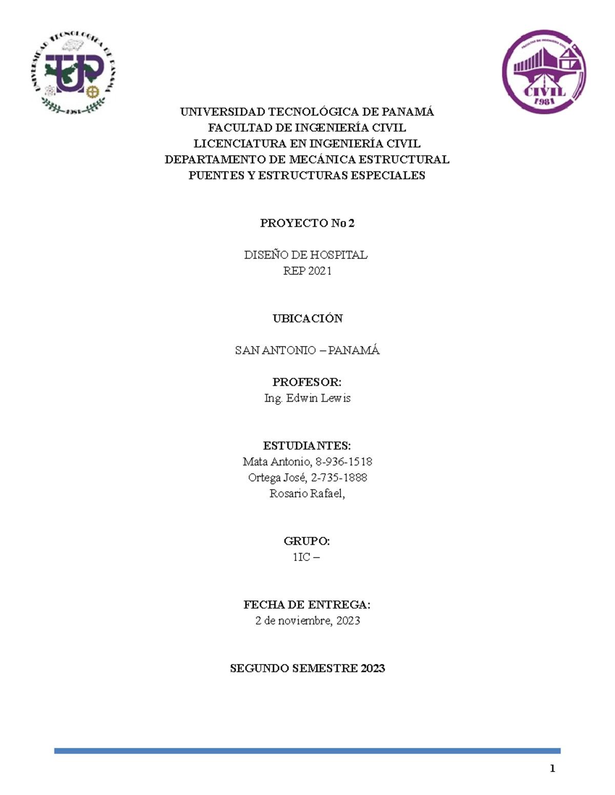 Proyecto 2 - UNIVERSIDAD TECNOLÓGICA DE PANAMÁ FACULTAD DE INGENIERÍA CIVIL LICENCIATURA EN ...