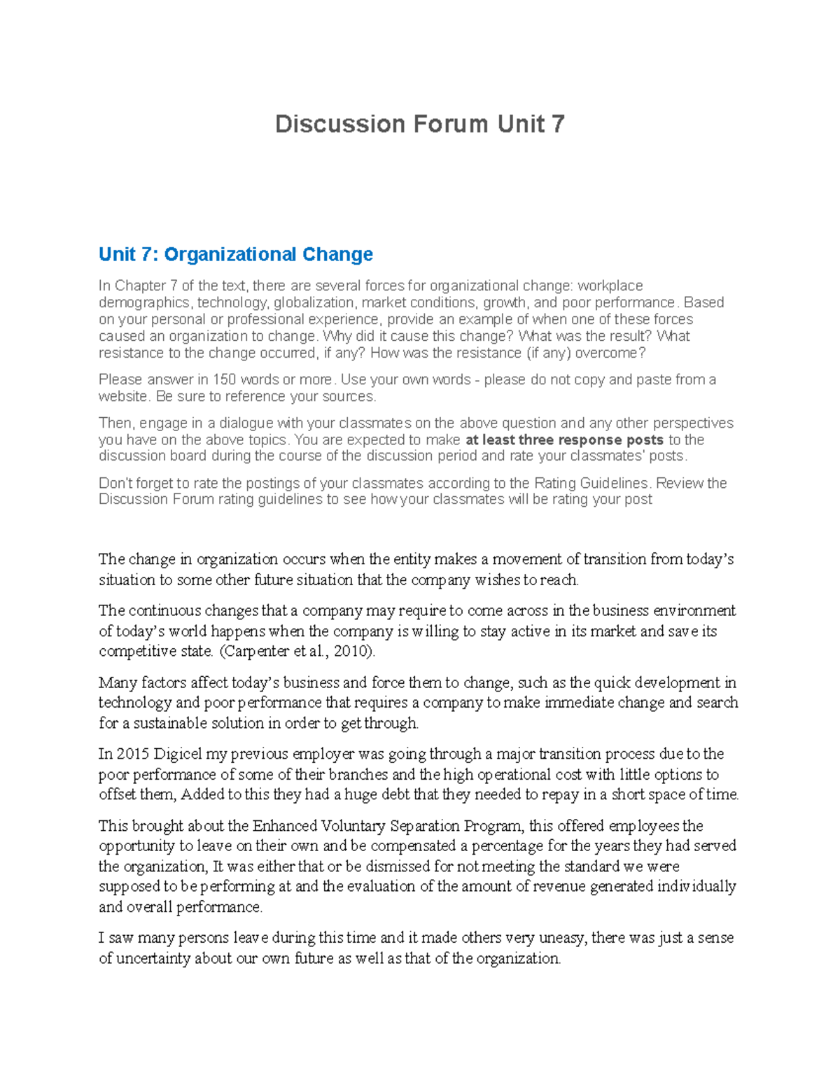 Unit 7 Discussion Assignment - Discussion Forum Unit 7 Unit 7 ...