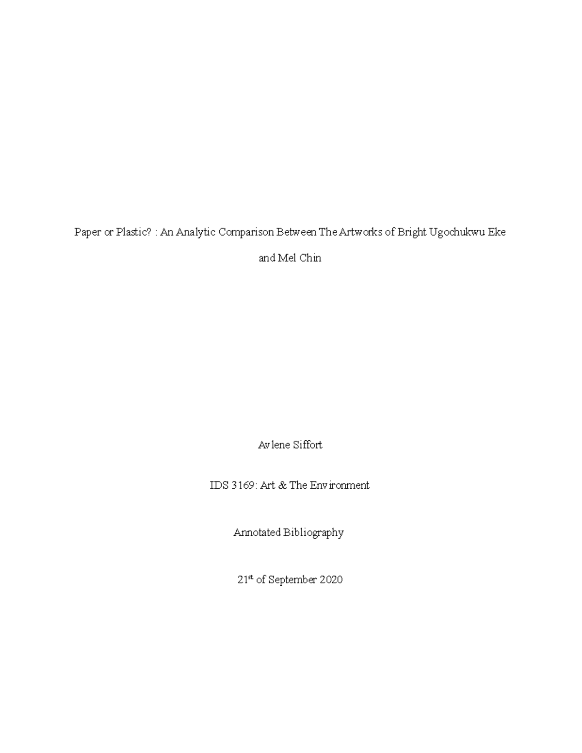 IDS3169 Annotated Bibliography on Eco-Art: Eke & Chin's Plastic ...
