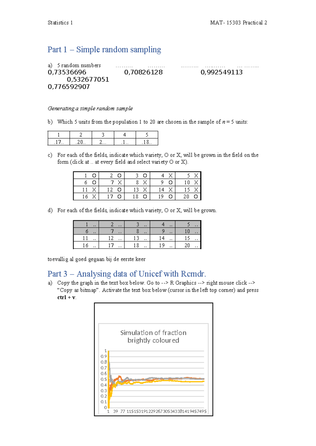 Statistics 1 15303 Practical 2: Simple Random Sampling & Data Analysis ...