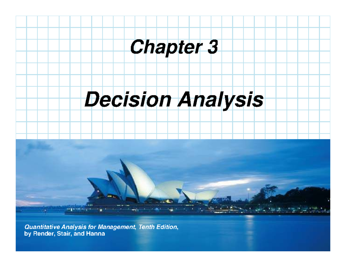 Chapter 3: Decision Analysis - Quantitative Analysis for Management (2008) - Studocu