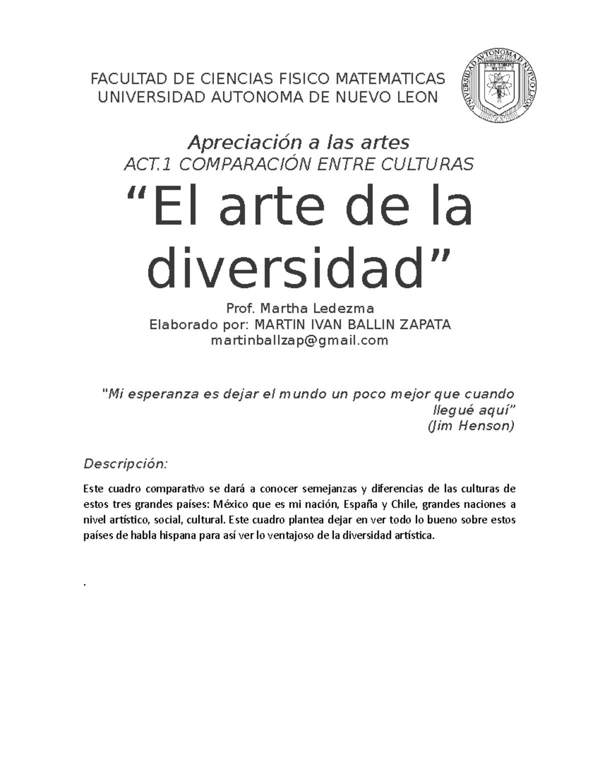 Ballín Zapata Martín Iván ACT 1 100 - FACULTAD DE CIENCIAS FISICO ...