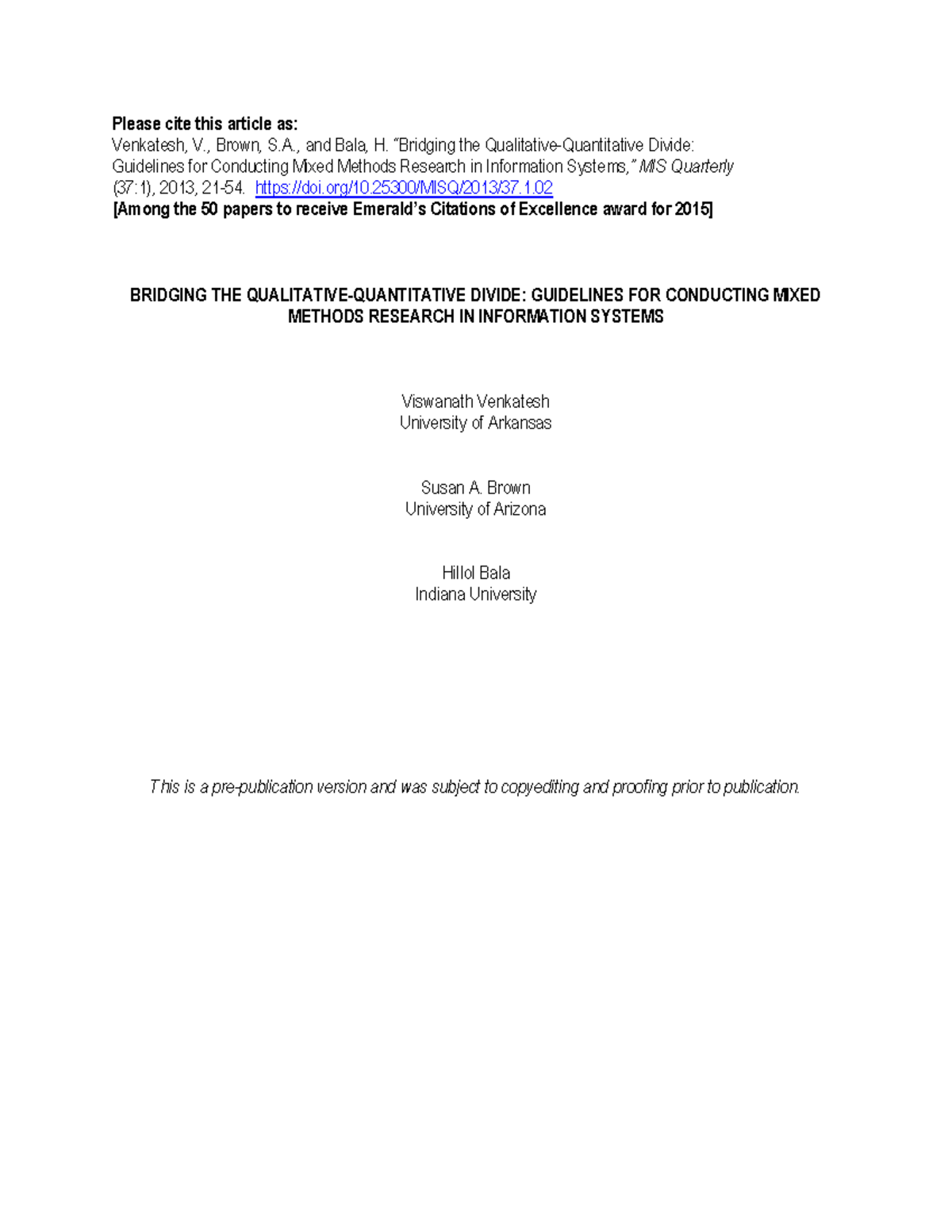 Bridging the Divide: Mixed Methods Research Guidelines in IS (MISQ 2013 ...