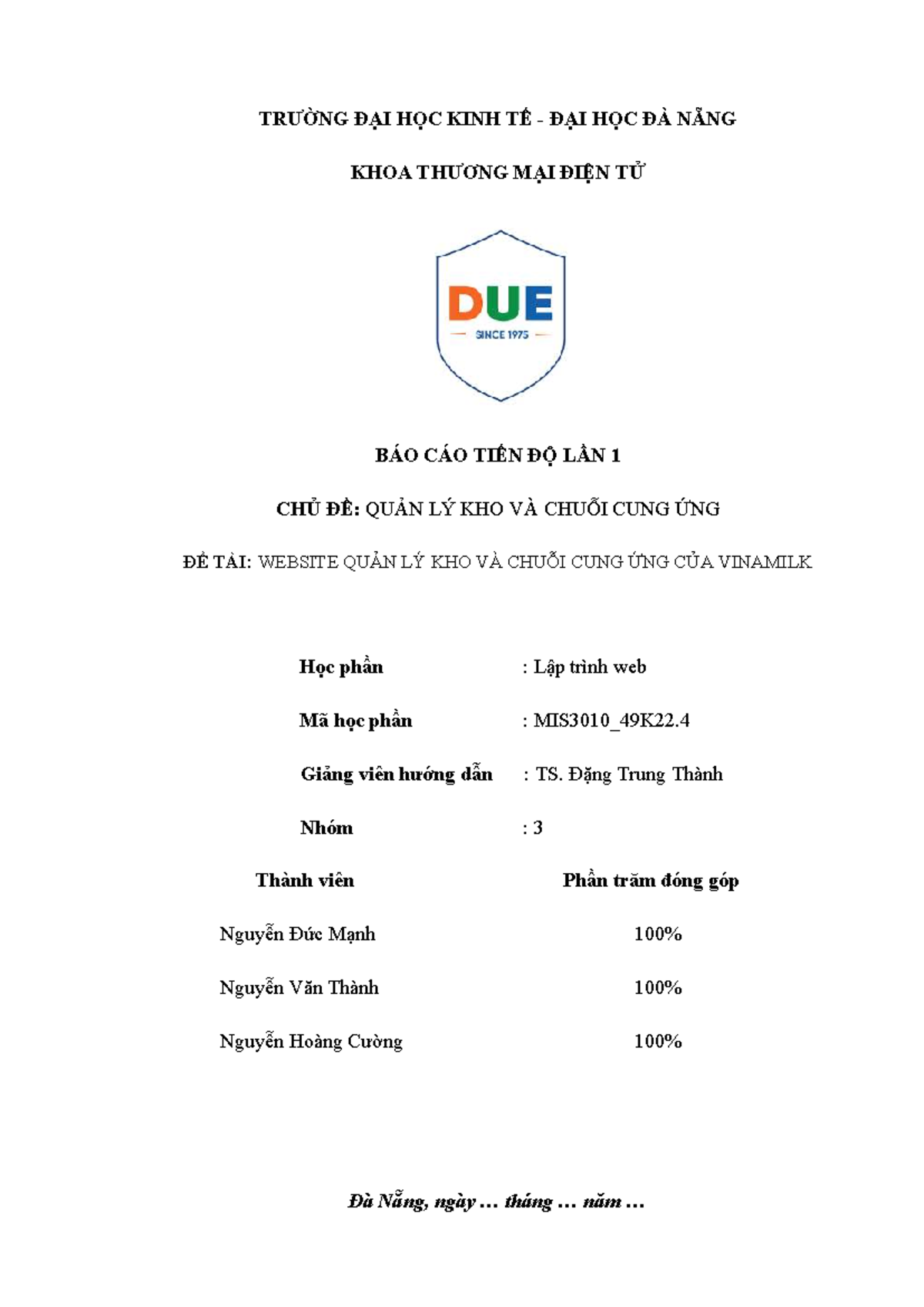 Báo Cáo Tiến Độ Lần 1: Quản Lý Kho và Chuỗi Cung Ứng - MIS3010_49K22.4 ...