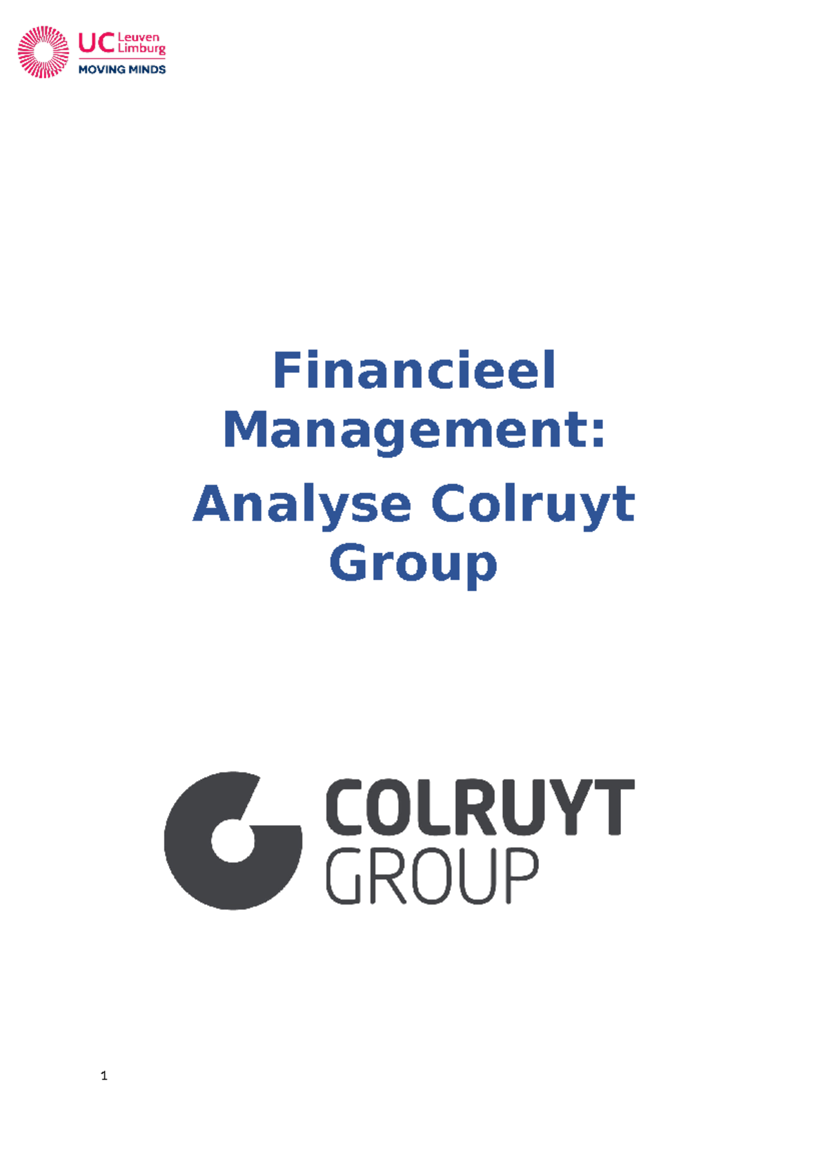 Analyse van de jaarrekening van Colruyt Group 2020-2021: Financieel ...