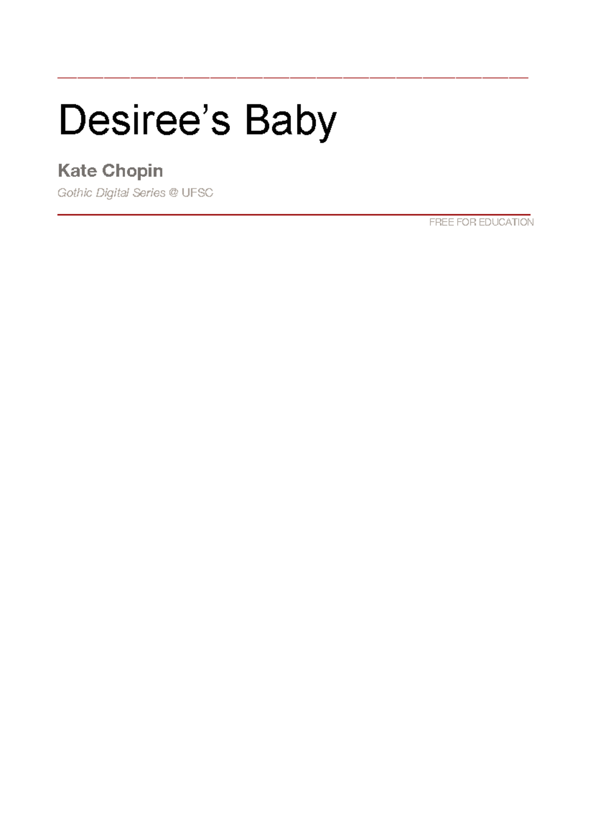 Desiree's Baby Analysis - ENG 101 Literature Study Guide - Studocu