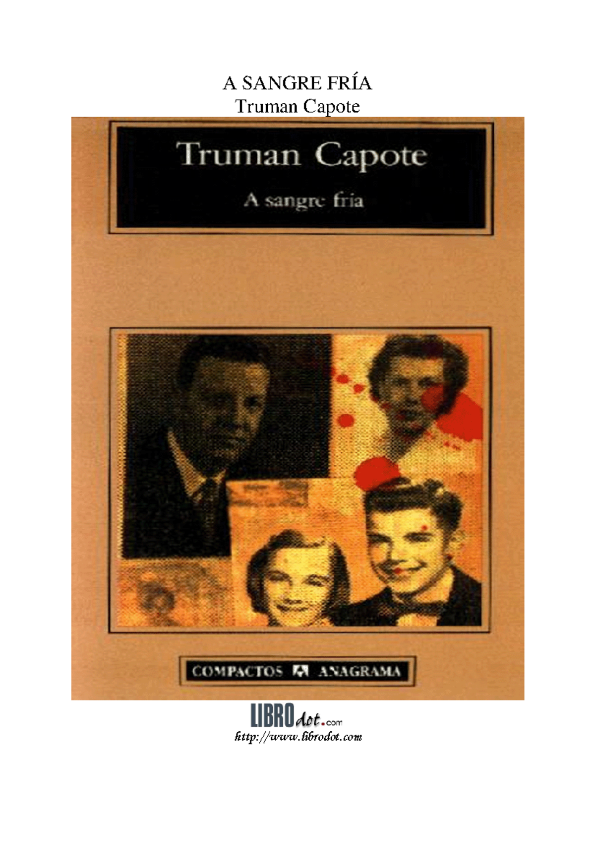 A sanfre fria de truman capote - A SANGRE FRÍA Truman Capote librodot ...