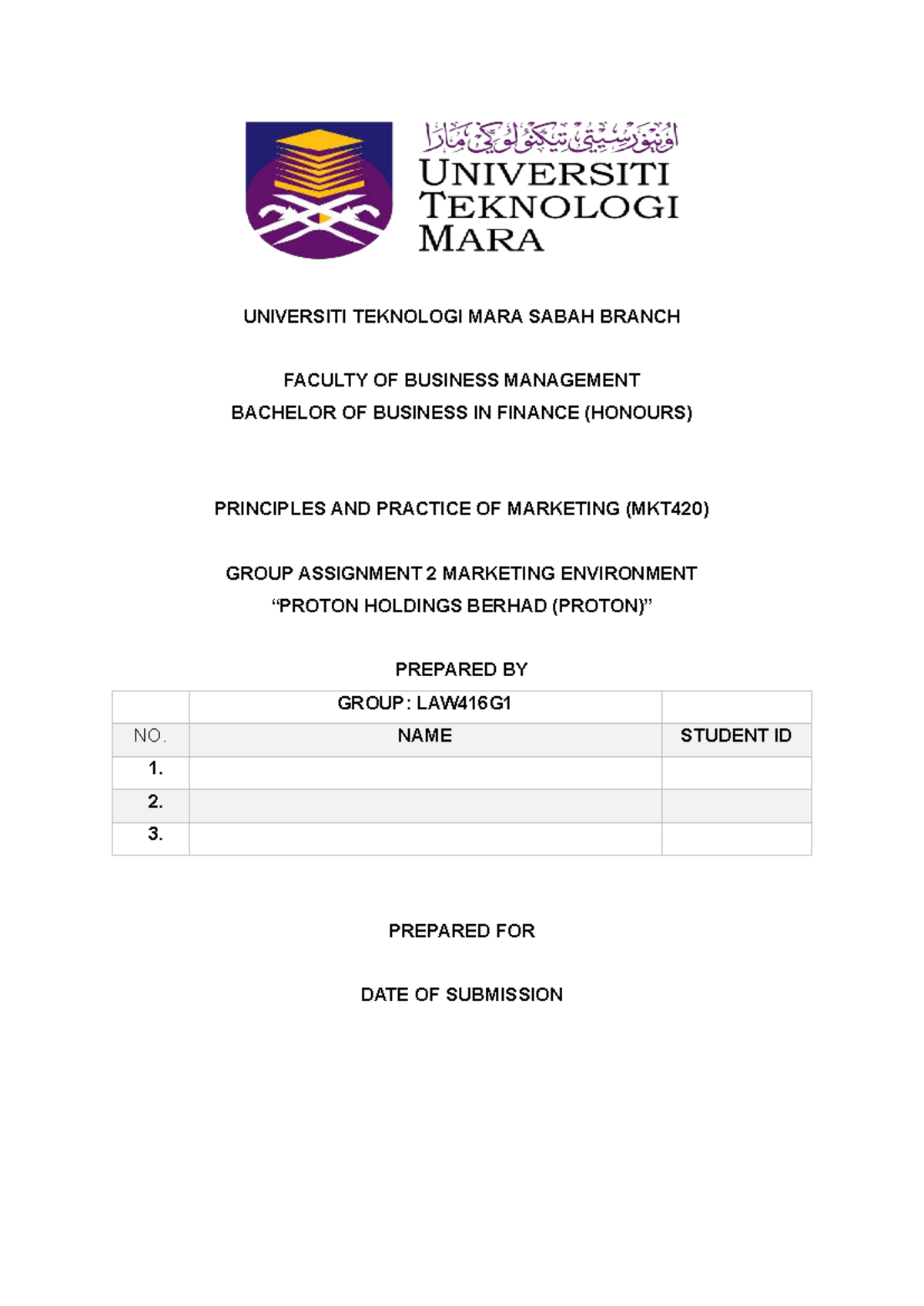 MKT 420 Marketing Environments Proton Draft - UNIVERSITI TEKNOLOGI MARA ...