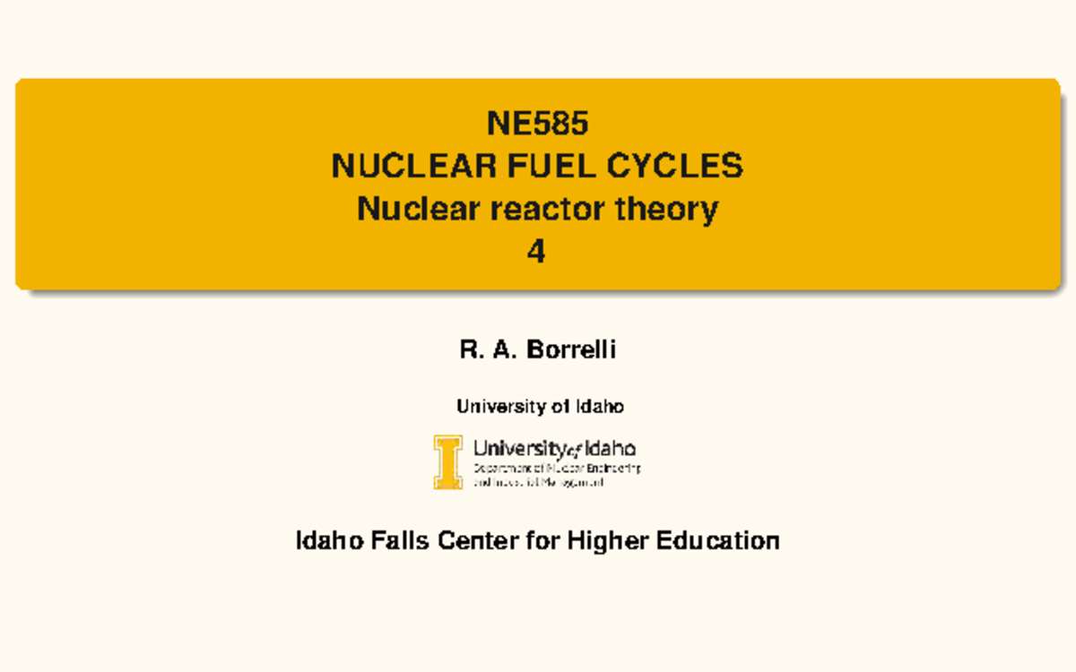 NE585 Nuclear Fuel Cycles: Comprehensive Reactor Theory Notes - Studocu