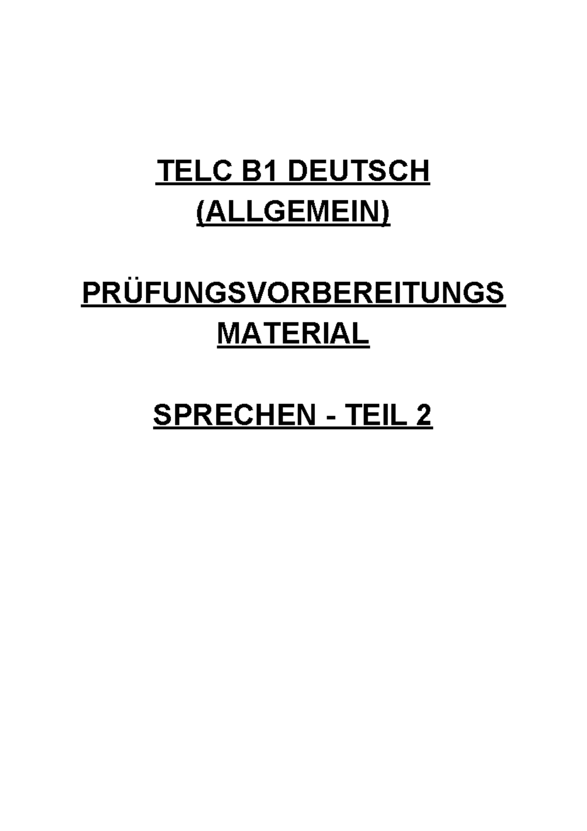 TELC Deutsch B1 Sprechen Prüfungsvorbereitung Teil 2 Übungen - Studocu