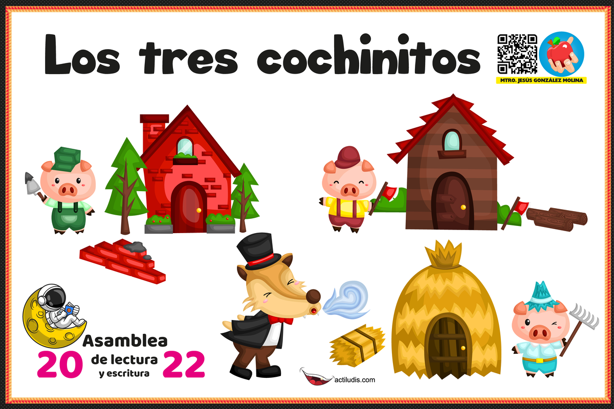 CUENTO 3 CERDITOS - Los tres cochinitos Asamblea 20 de lecturay escritura 22 actiludis MTRO ...