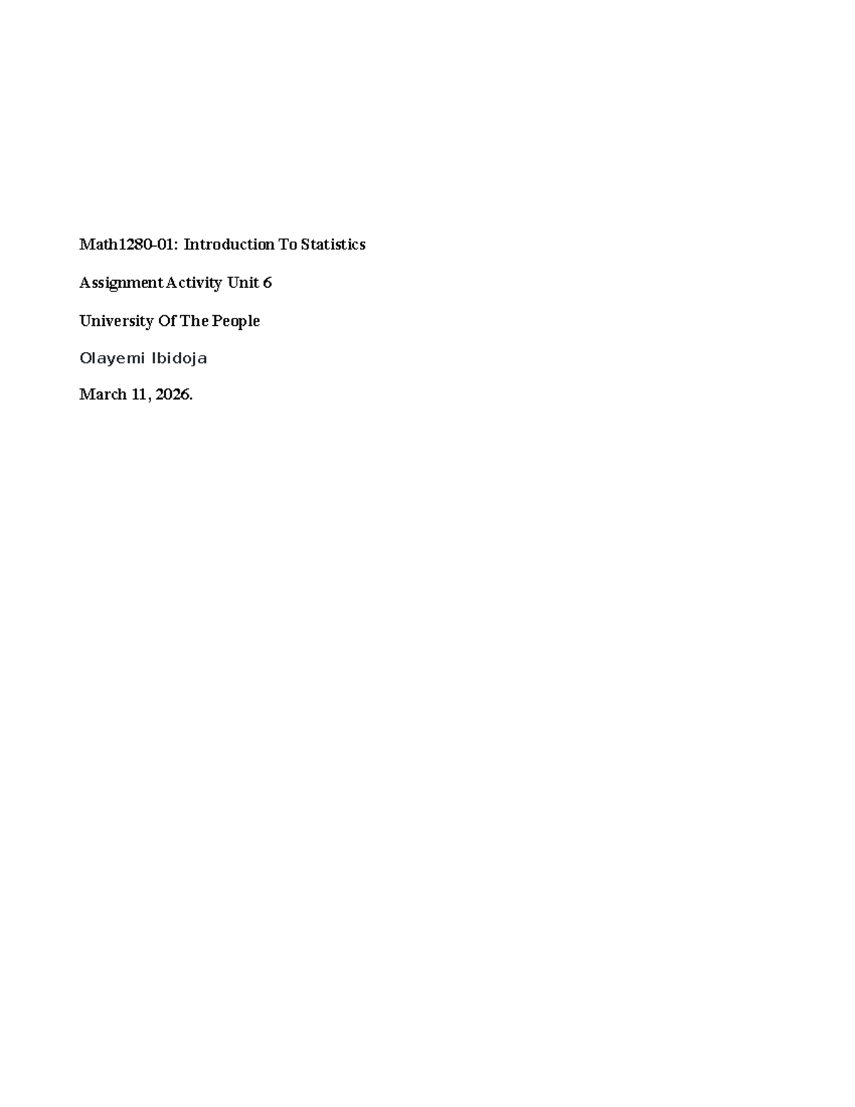 Math1280-01 Assignment Activity Unit 6: Continuous Probability ...