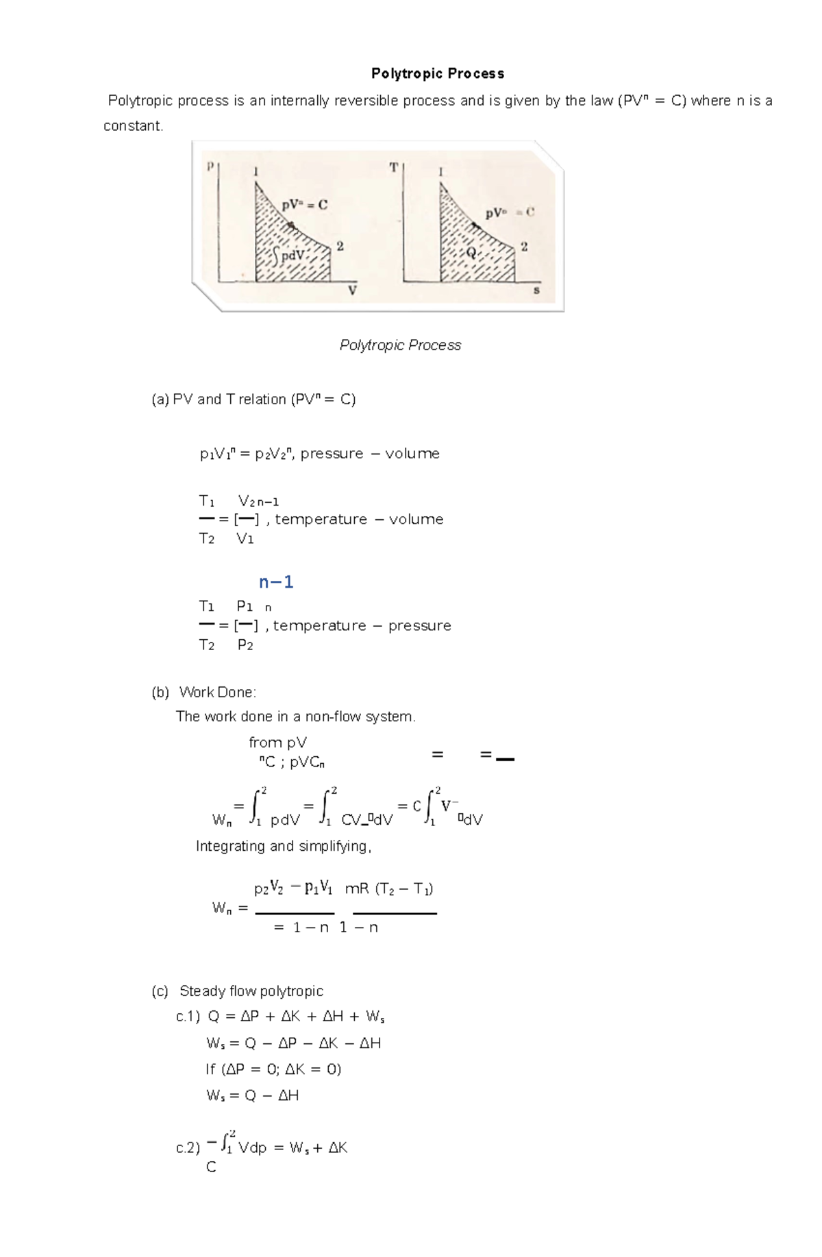 Polytropic Process - Polytropic Process Polytropic process is an internally reversible process ...