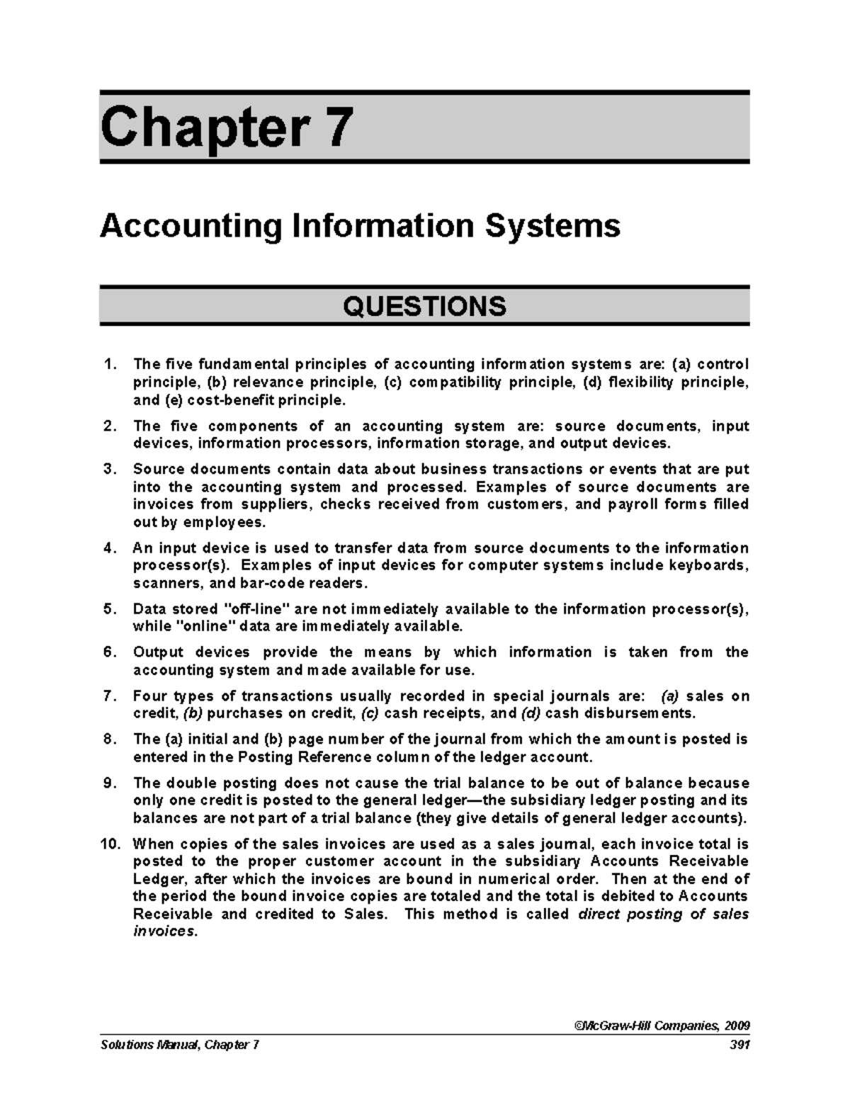 7 - SSSSSS - Chapter 7 Accounting Information Systems QUESTIONS 1. The five fundamental ...