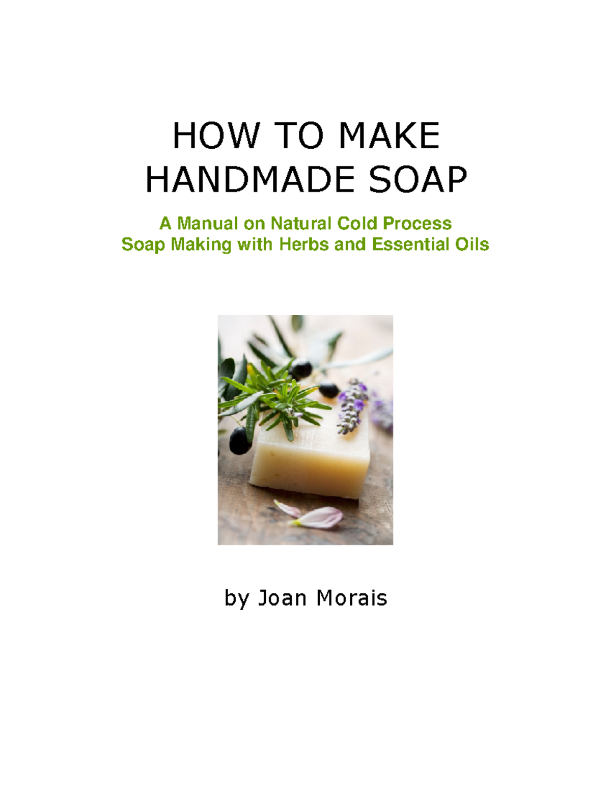 Manual on Natural Cold Process Soap Making (Course Code: HSC 101) - Studocu