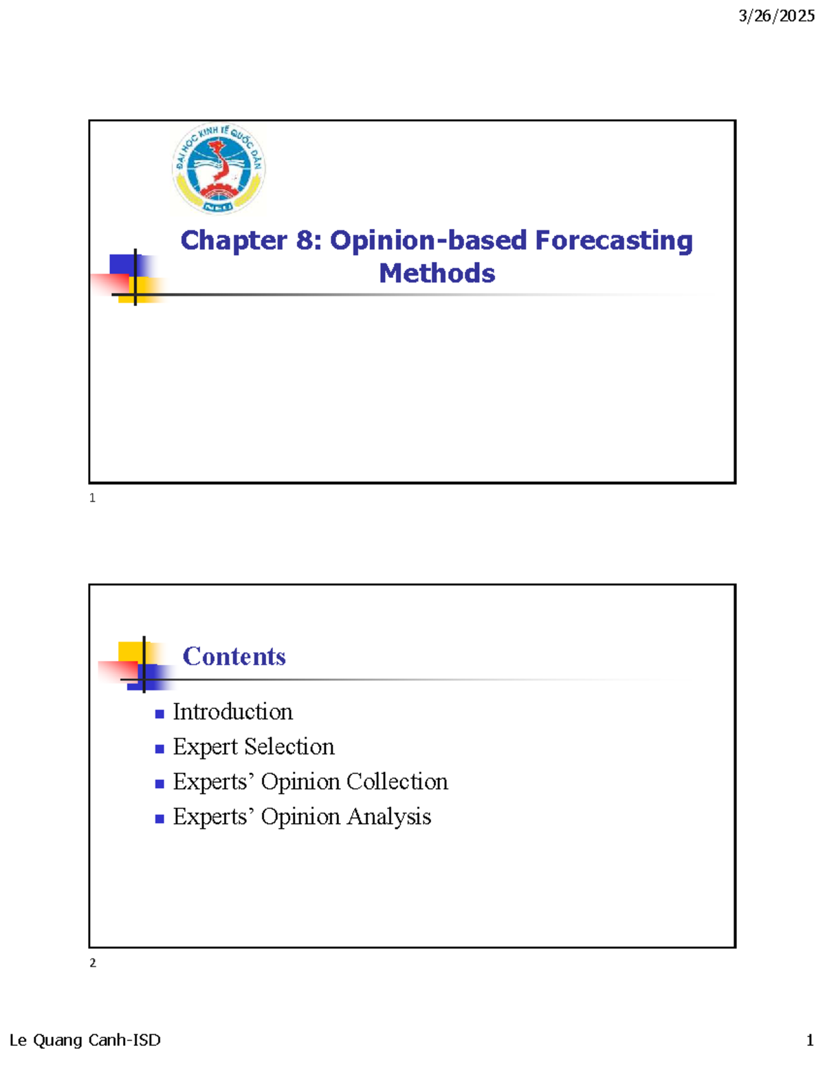 Chapter 8-Judgemental Forecasting - Chapter 8: Opinion-based Forecasting Methods Contents - Studocu