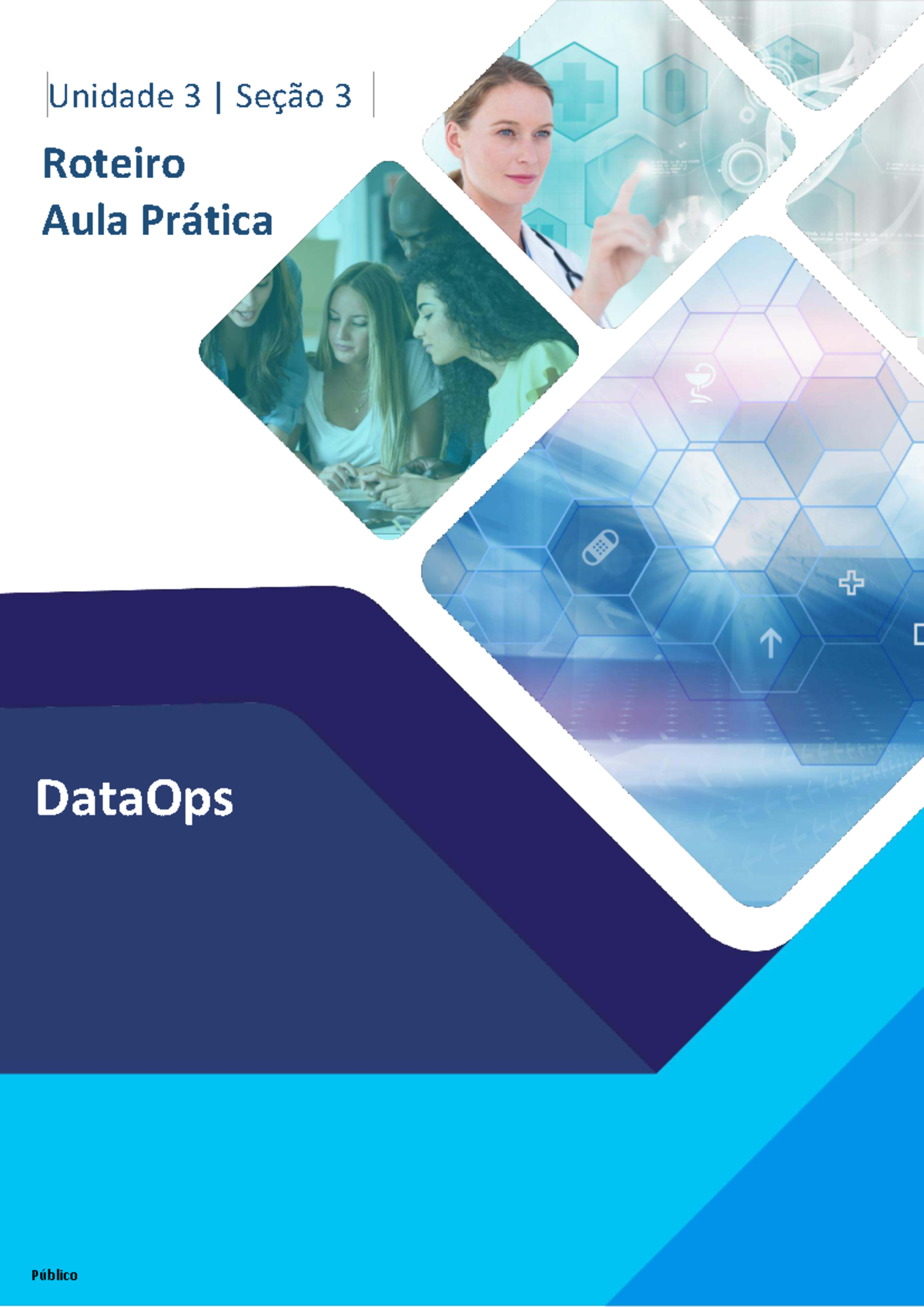DataOps: Roteiro Aula Prática - Unidade 3 Seção 3.3 - Studocu
