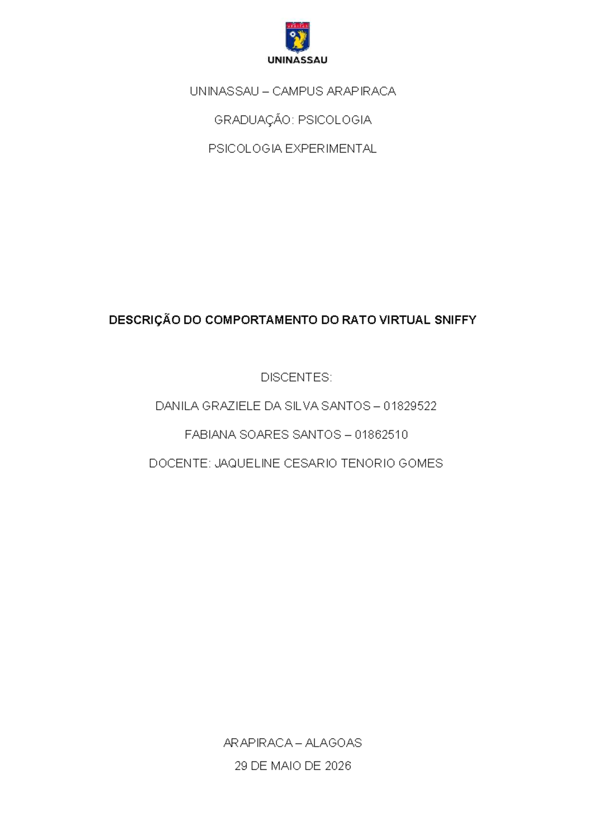 Trabalho de Psicologia Experimental: Análise do Comportamento do Rato ...
