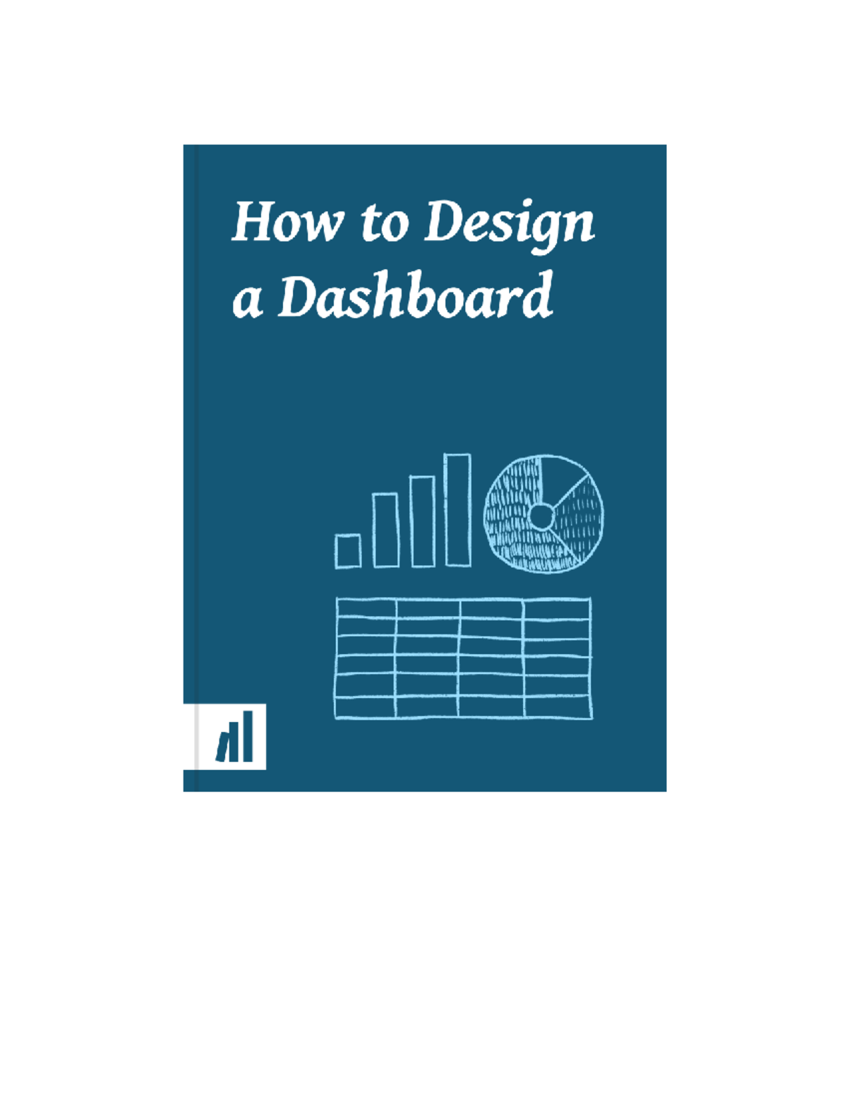 Dashboard Design Essentials: A Guide to Effective Dashboards - Studocu