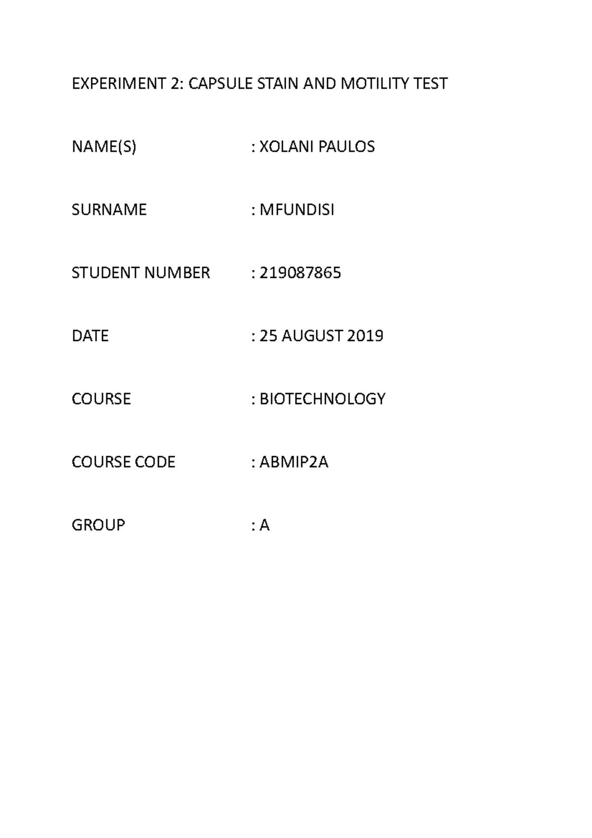 Experiment 2 - Capsule stain and motility test - EXPERIMENT 2: CAPSULE ...